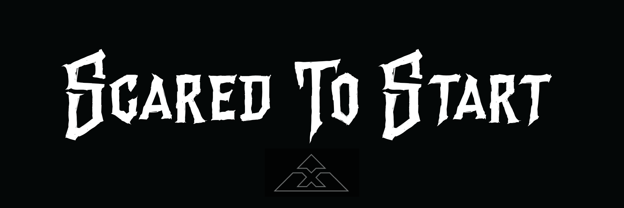 Scared To Start - Apex PWR